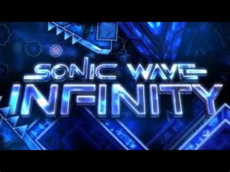 SONIC WAVE INFINITY 100 EXTREM DEMON By APTeam Geometry Dash 2 1