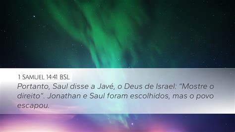 1 Samuel 14 41 BSL Desktop Wallpaper Portanto Saul disse a Javé o