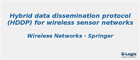 Hybrid Data Dissemination Protocol HDDP For Wireless Sensor Networks NS Projects S Logix