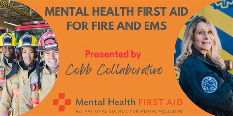 Mental Health First Aid For Fire And Ems Cobb Collaborative