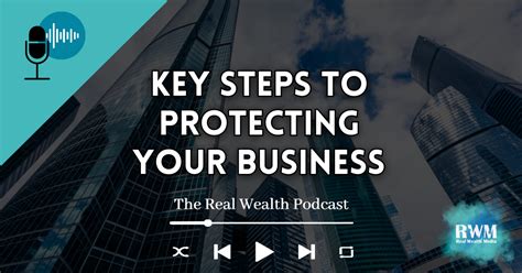 Key Steps To Protecting Your Business