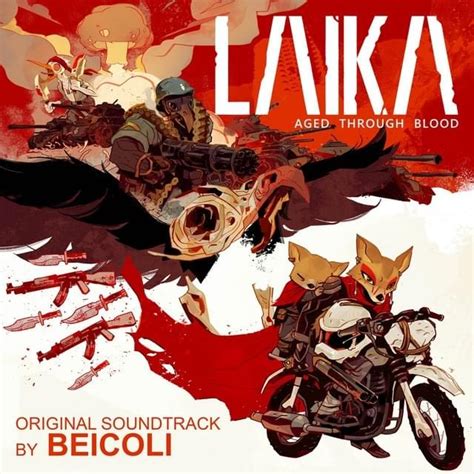 Beícoli LAIKA Aged Through Blood Original Soundtrack Lyrics and