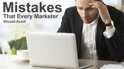 Mistakes That Every Marketer Should Avoid A Wp Life Blog