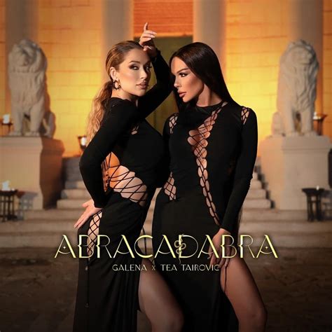 Galena And Tea Tairović Abracadabra Lyrics Genius Lyrics