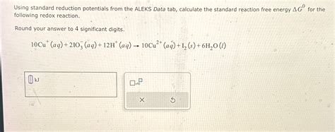 using standard reduction potentials from the aleks