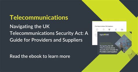 Navigating The Uk Telecoms Security Act Digitalxraid