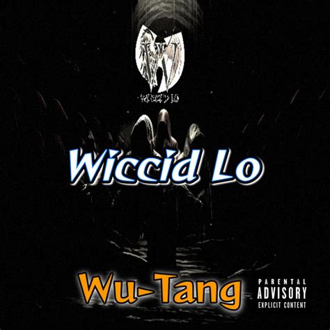 Wu Tang Ep By Wiccid Lo Spotify