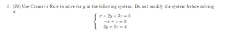 Solved Use Cramer S Rule To Solve For Y In The Chegg