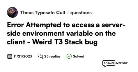 Error Attempted To Access A Server Side Environment Variable On The