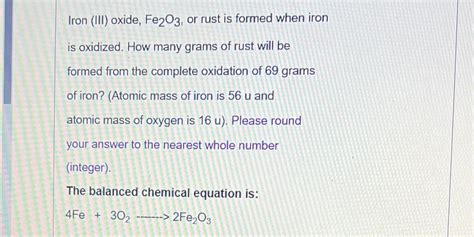 [solved] Iron Iii Oxide Fe203 Or Rust Is Formed When Iron Is