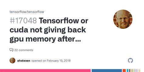Tensorflow Or Cuda Not Giving Back Gpu Memory After Session Closes