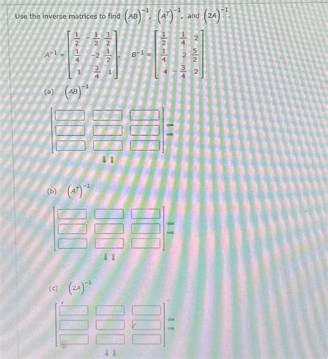 solved inverse matrices to find ab −1 at −1 and 2