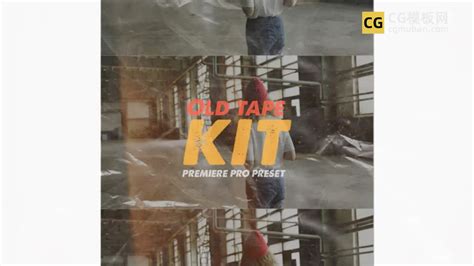 Pr特效预设 老电影效果 24款电视录像带定格抽帧闪白噪点模板 Old Tape Kit Cg模板网
