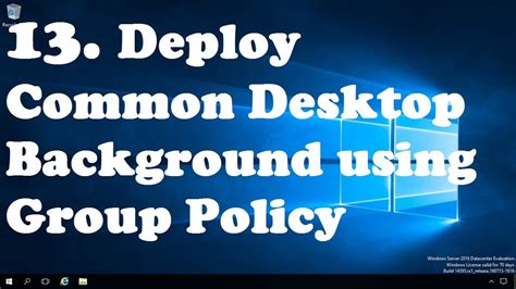 hướng dẫn thiết lập desktop background group policy trong windows server