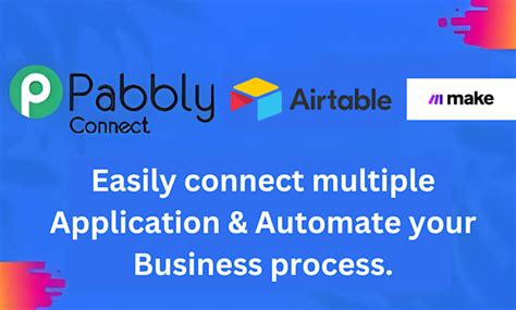 Integrate Apps With Pabbly Connect Setup Make Com Automation Airtable Automation By Gearshift22