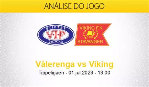 Prognóstico Valerenga Viking