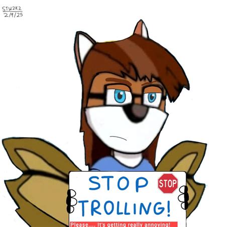 Stop Trolling By Skylarthewolf2002 On Deviantart