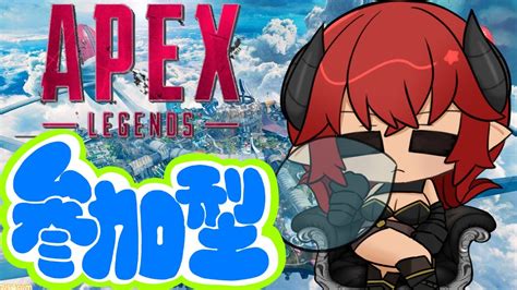 Apex参加型 Season21 Youtube