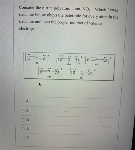 Solved Consider The Nitrite Polyatomic Ion No2 Which Lewis