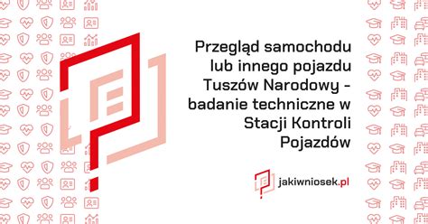 Przegląd samochodu Tuszów Narodowy badanie techniczne 2025