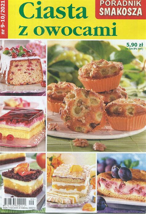 Ciasta Z Owocami Poradnik Smakosza 9 10 2021 TanieCzytanie Pl