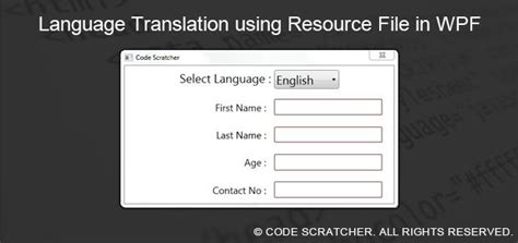 Language Translation Using Resource File In Wpf Language Translation
