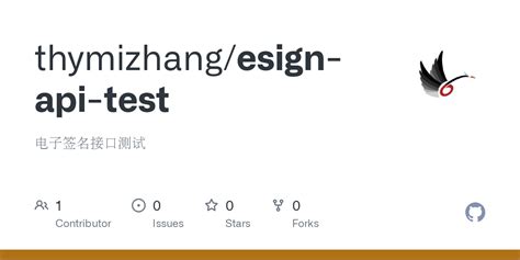 GitHub thymizhang esign api test 电子签名接口测试