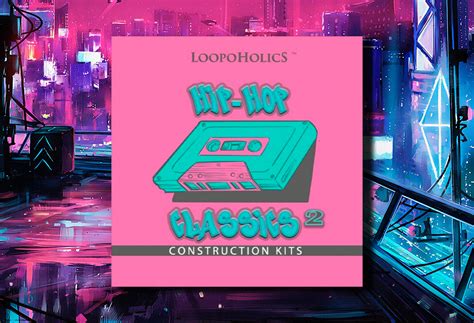 Loopoholics Hip Hop Classics 2 Wav Solosamples