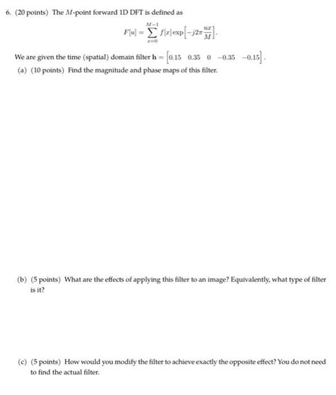 Solved 6 20 Points The M Point Forward 1d Dft Is Defined