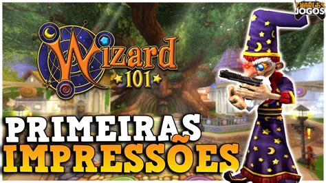 Wizard101 Primeiras ImpressÕes Vale A Pena Jogar Youtube