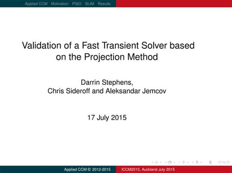 Validation Of A Fast Transient Solver Based On The Projection Method Pdf Physics Science