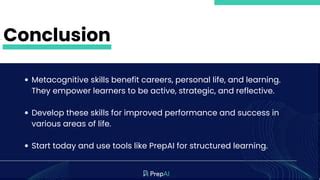 Ways To Develop Metacognitive Skills By Prepai Ppt