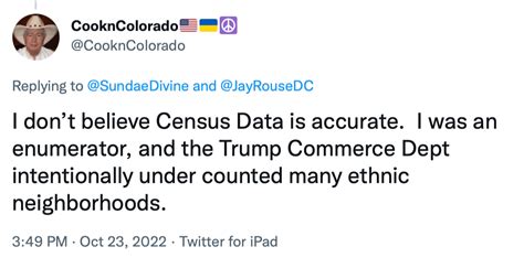 I Dont Believe Census Data Is Accurate I Was An Enumerator And The Trump Commerce Dept