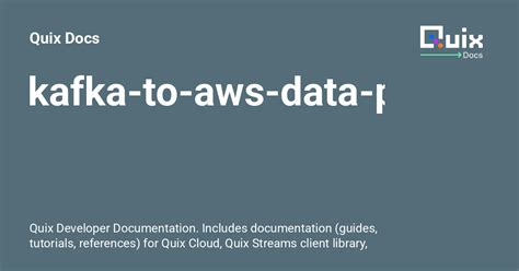 Kafka To Aws Data Pipeline Quix Docs