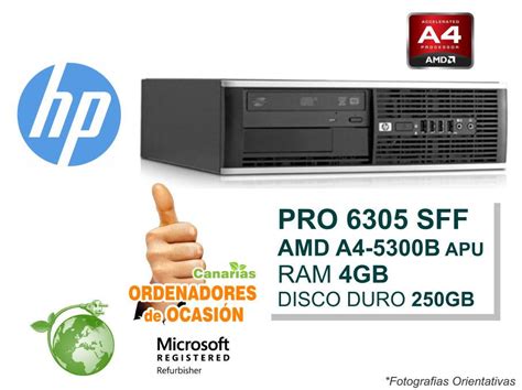 Ordenador Barato HP Compaq Pro 6305 SFF AMD A4 5300B APU De Segunda Mano