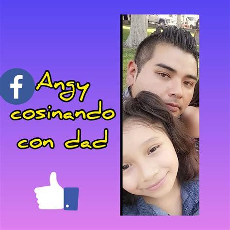 Angy Cocinando Con Dad