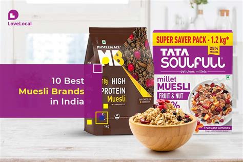 Top 10 Best Muesli Brands In India Lovelocal
