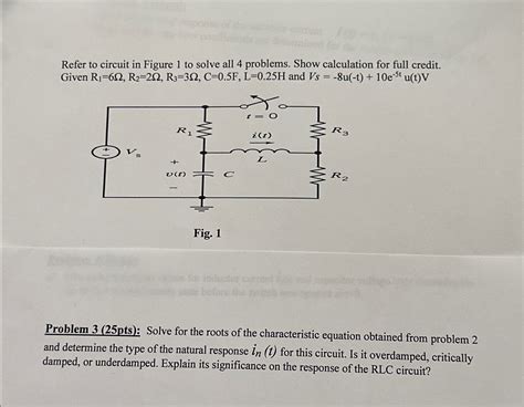 Solved Refer To Circuit In Figure 1 To Solve All 4 Problems Show 1 Answer Transtutors