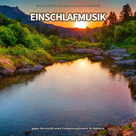 Play Einschlafmusik gegen Nervosität sowie Entspannungsmusik für