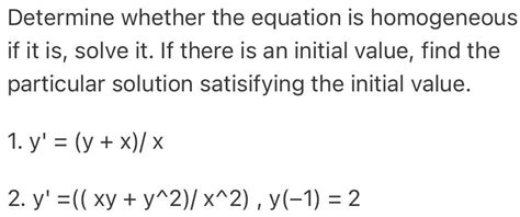 Answered Determine Whether The Equation Is Homogeneous If It Is Solve