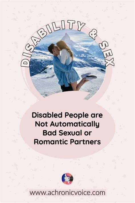 Disability Sex Disabled People Are Not Automatically Bad Sexual Or Romantic Partners