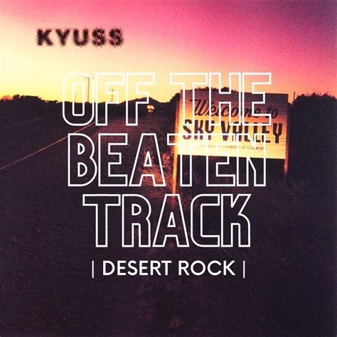 Kyuss And The Birth Of Desert Rock