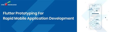 Mobile App Prototyping With Flutter Star Knowledge