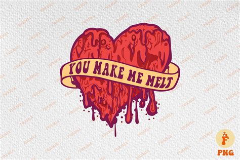 You Make Me Melt Valentine Melting Heart Graphic By Foxmia · Creative