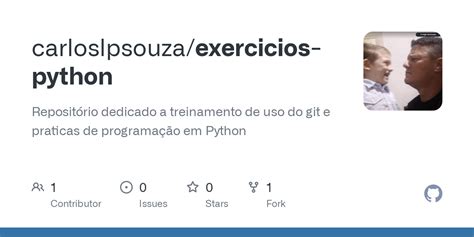 GitHub carloslpsouza exercicios python Repositório dedicado a