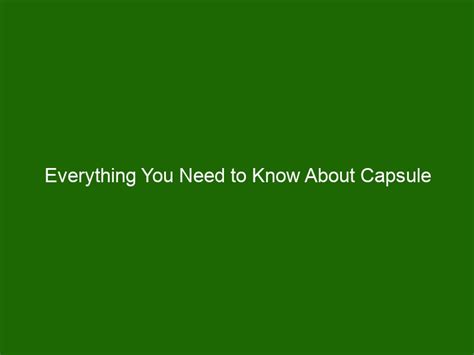 Everything You Need To Know About Capsule Endoscopy Benefits