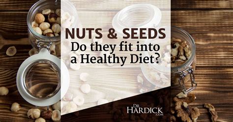 Nutritious Nuts Nuts Seeds And Healthy Dieting Dr Hardick