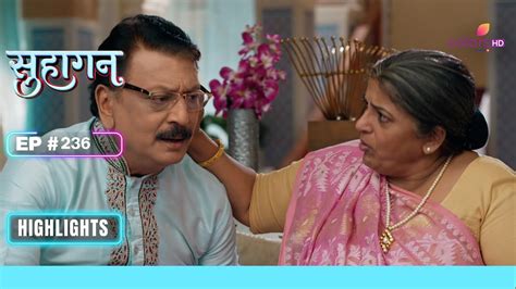 Suhaagan सुहागन Ep 235 And 236 Recap Youtube