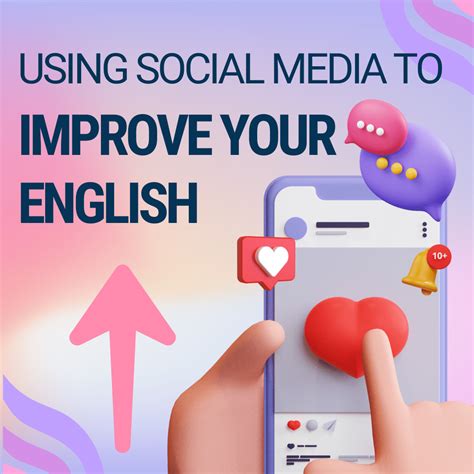 Using Social Media To Improve Your English Tips And Best Practices