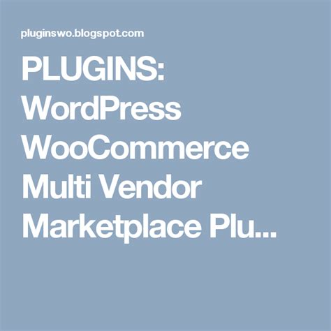 Plugins Wordpress Woocommerce Multi Vendor Marketplace Plu